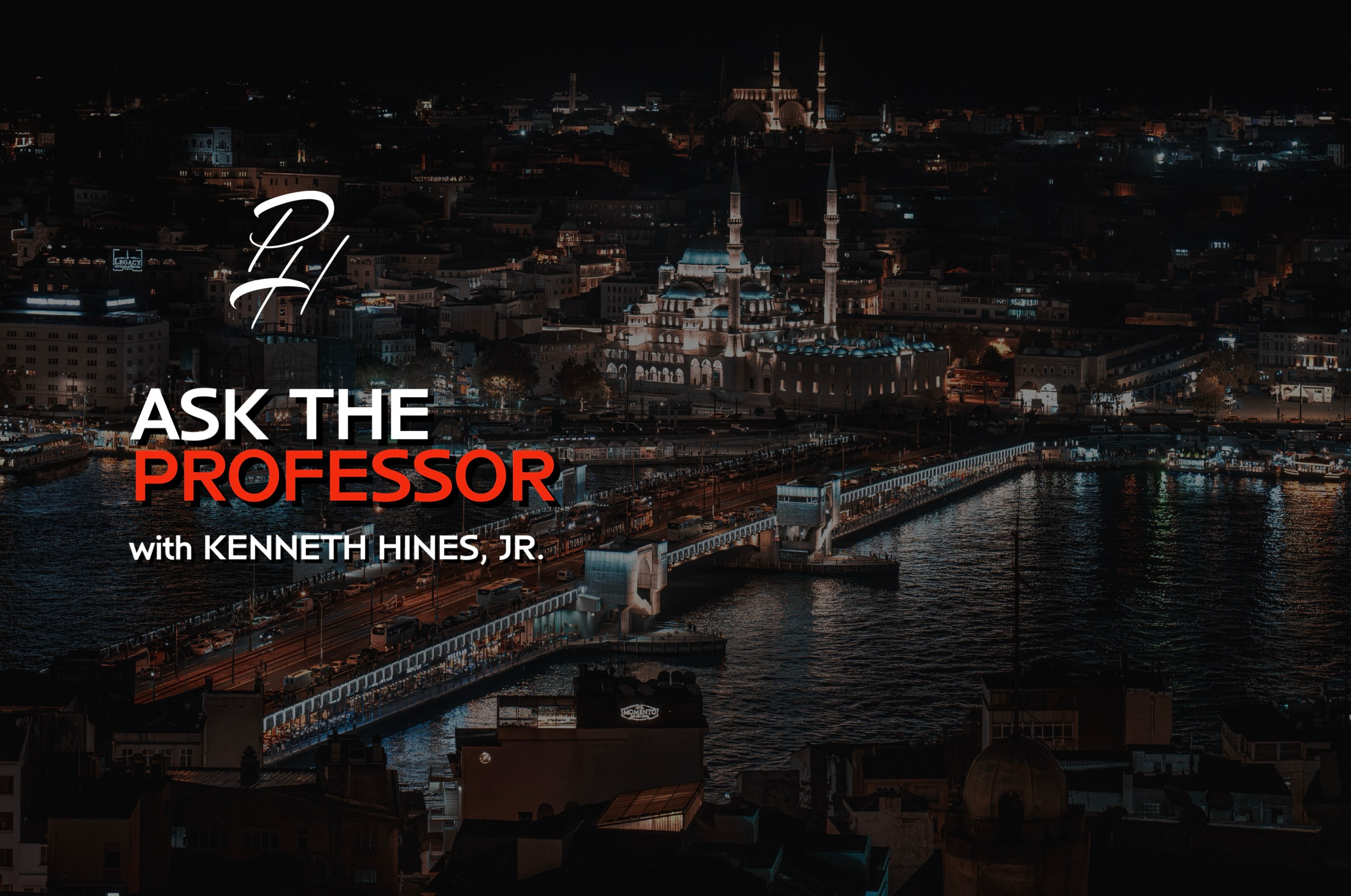 Ask The Professor - Professor Hines - ZEISS Ambassador, Adobe & Sony ...